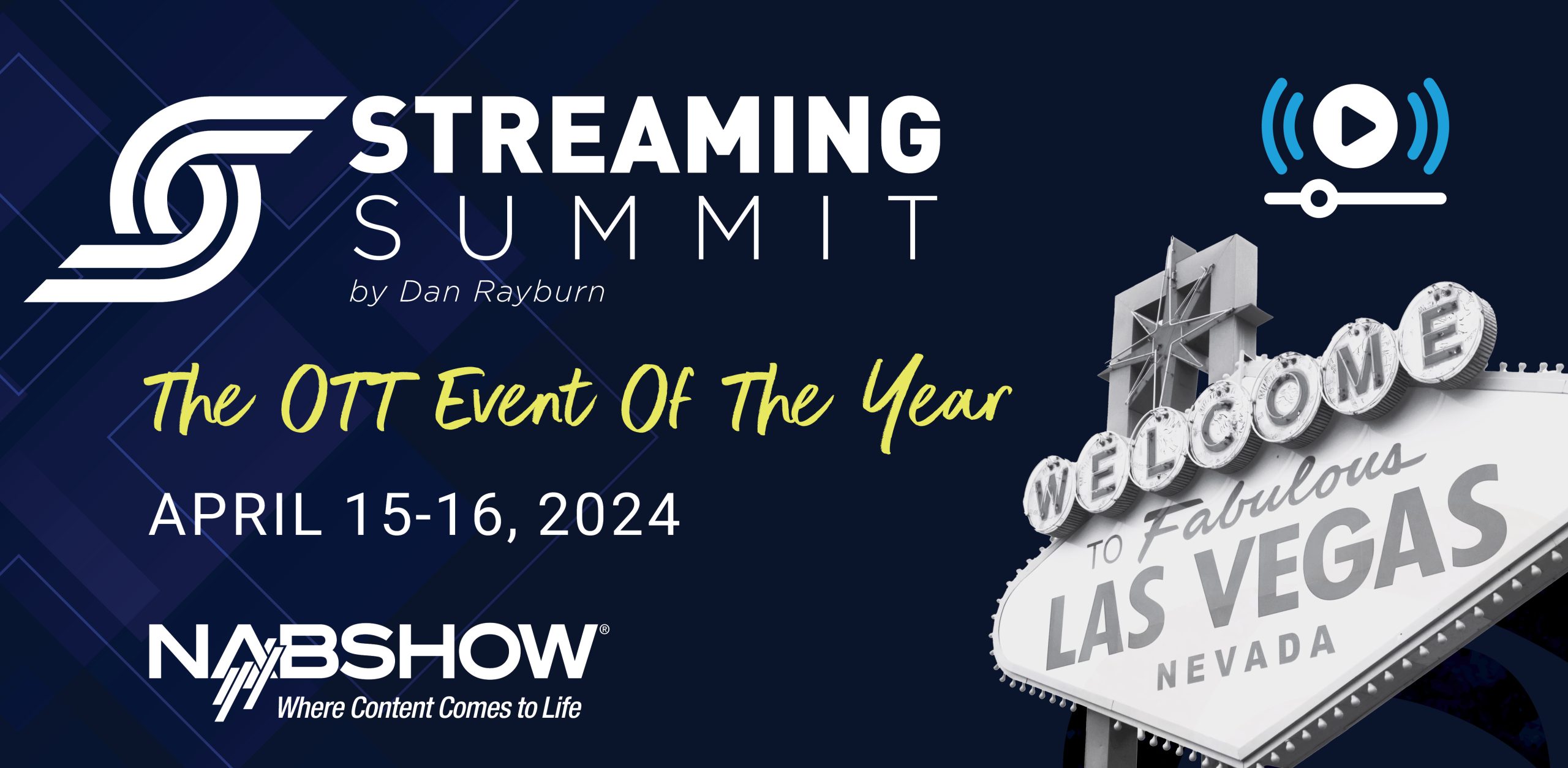 2024 NAB Show Streaming Summit Videos - NAB Show Streaming Summit