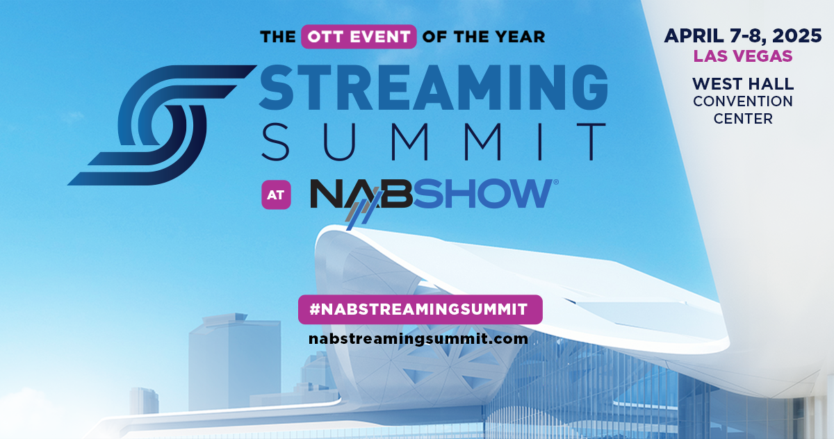2025 NAB Streaming Summit Videos - NAB Show Streaming Summit